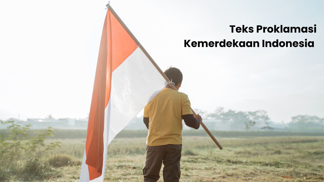 Teks Proklamasi Kemerdekaan Indonesia , Sejarah Perumusan Hingga Pembacaan